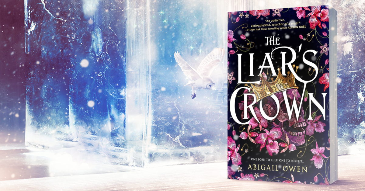 ARCs Available – The Liar’s Crown – Author Abigail Owen